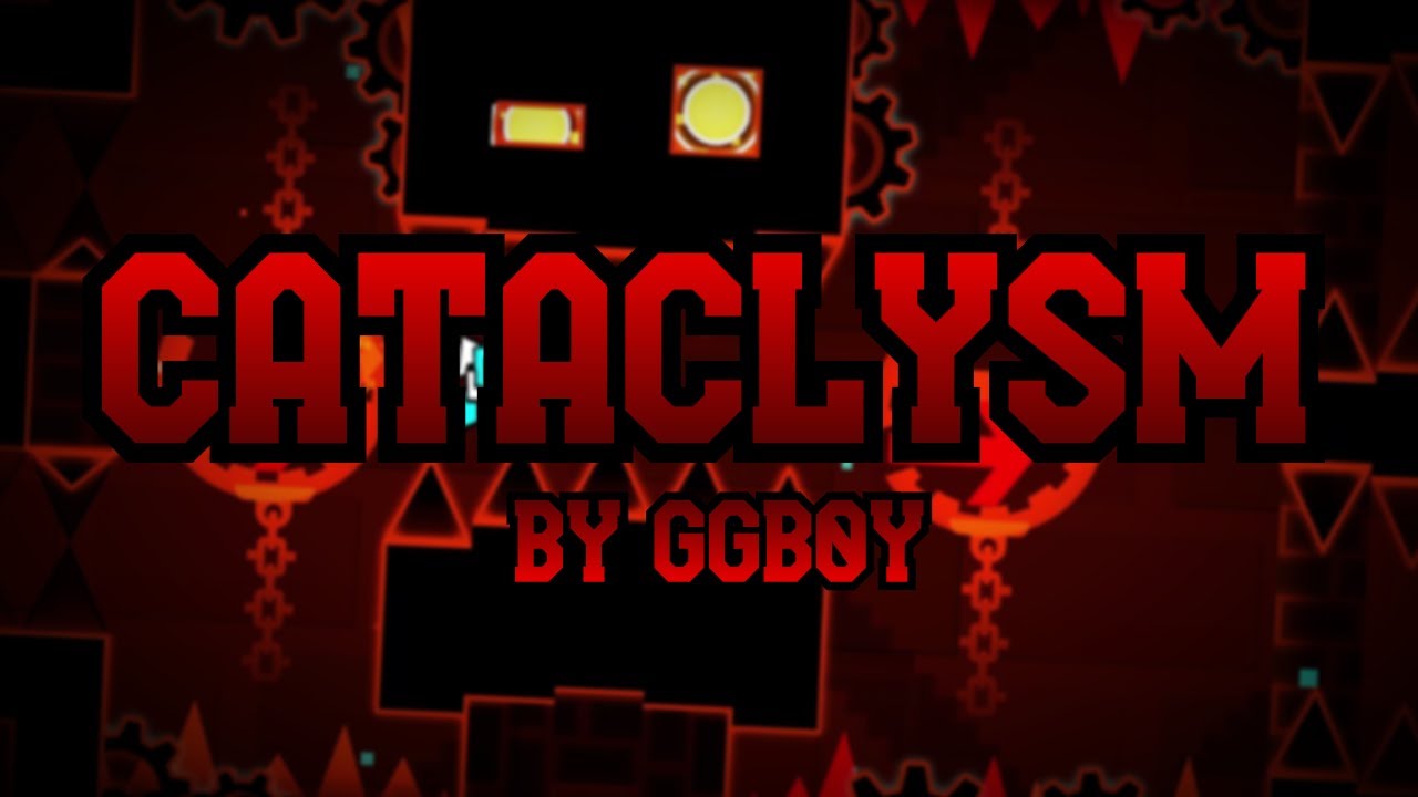 Cataclysm by Ggb0y (Extreme Demon) // Geometry Dash 2.11 - YouTube