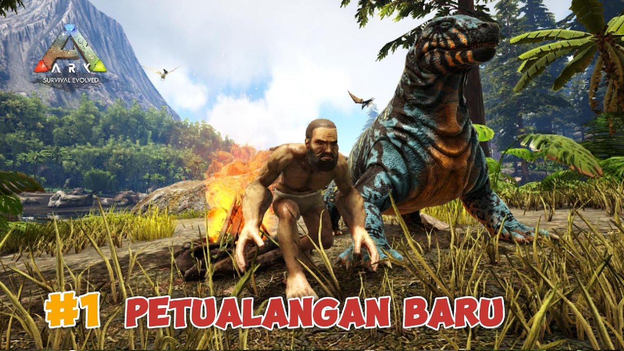 Petualangan Baruu !! Ark Survival Evolved - Indo TheOne S2-Ep 1 - YouTube