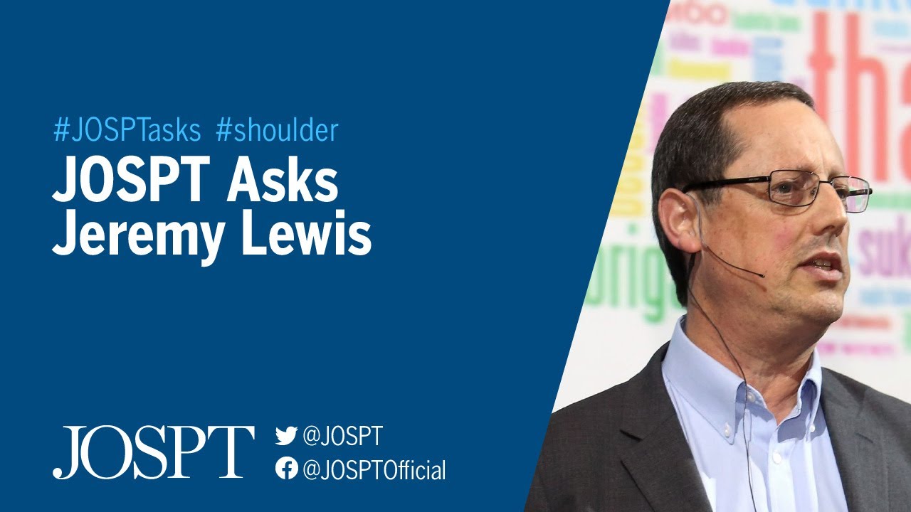 JOSPT Asks Jeremy Lewis - YouTube