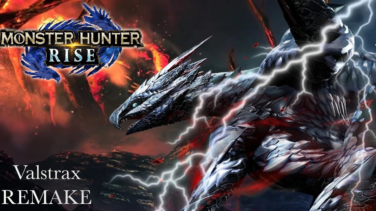 Monster Hunter Rise - Valstrax Remake - YouTube