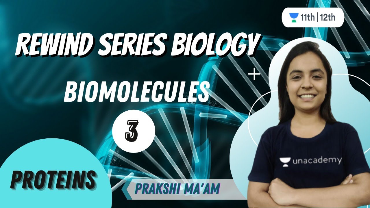 CBSE Class 11: Rewind Series-3 | Proteins | Biomolecules | Biology ...