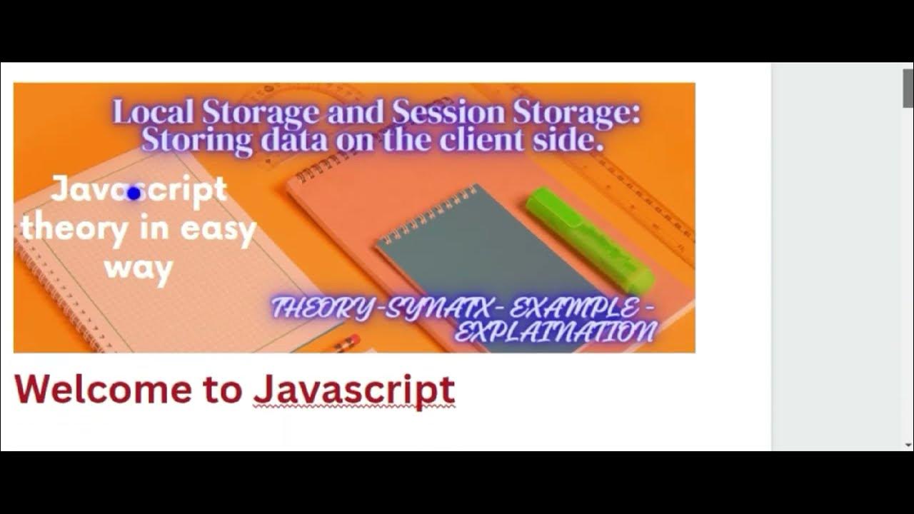 "Client-Side Data Storage: Exploring Local Storage and Session Storage ...