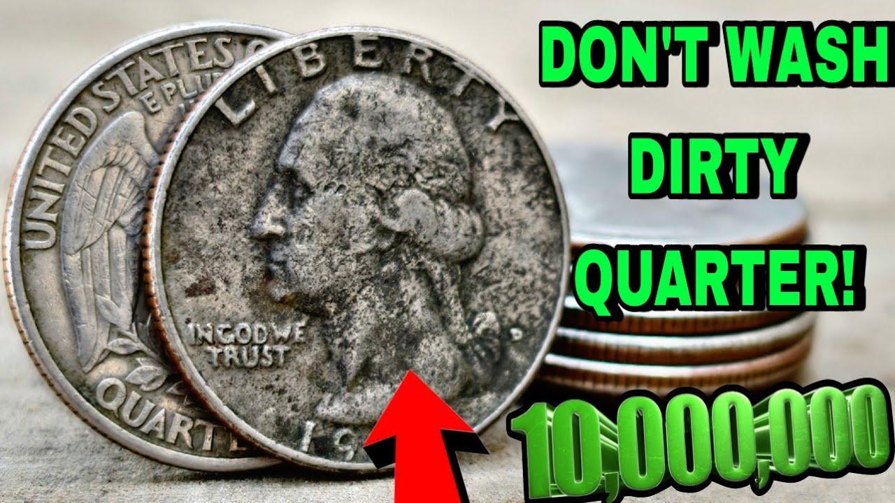 How Much Are Your Dirty Washington Quarter Dollars REALLY Worth ...