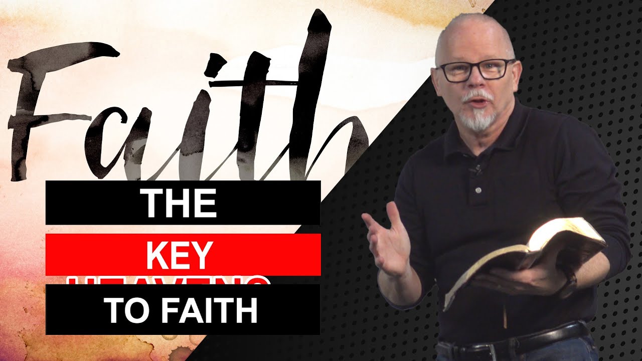 THE KEY TO FAITH 1 - YouTube