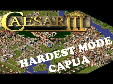 Caesar 3 Hardest Mode - Capua