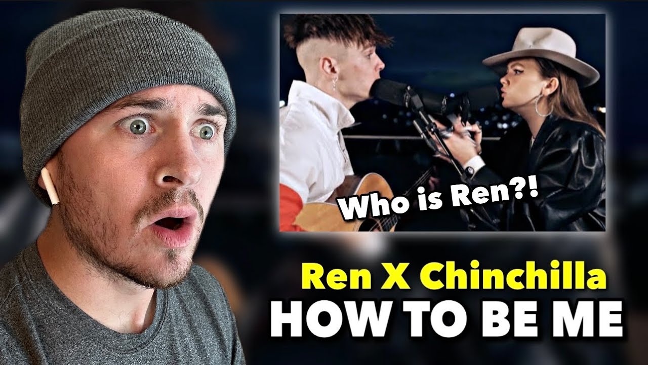 First Time Hearing Ren X Chinchilla - How To Be Me (Live) - YouTube