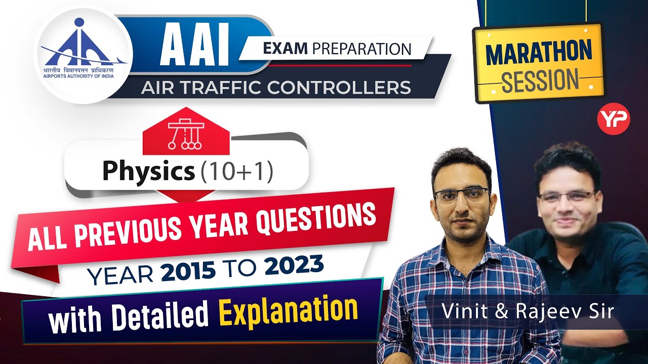 Marathon session on All PYQ Physics (10+1) 2015-2023 for AAI ATC JE ...