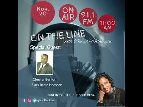 On The Line with Cheryl Wilkerson - November 20, Special Guest: Chester ...