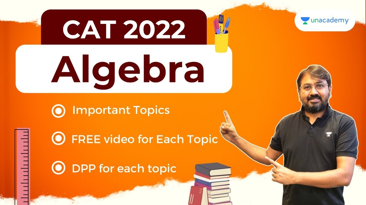 All Algebra Topics for CAT | With FREE Video Links | Ronak Shah - YouTube
