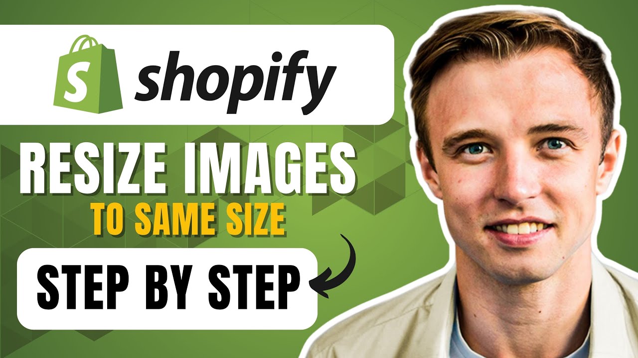How To Resize Your Product Images To The Same Size On Shopify (2025 ...