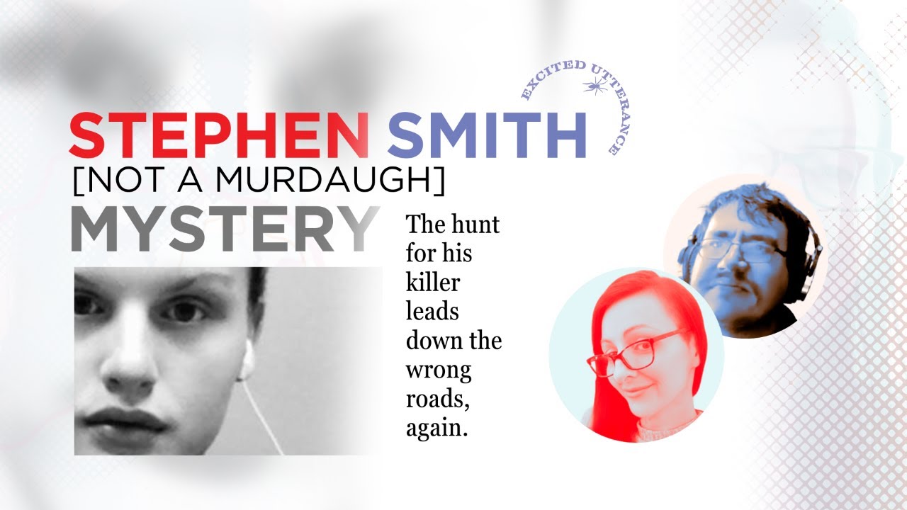 Stephen Smith [NOT A MURDAUGH] Mystery - LIVE: Pt 1 the story, the ...