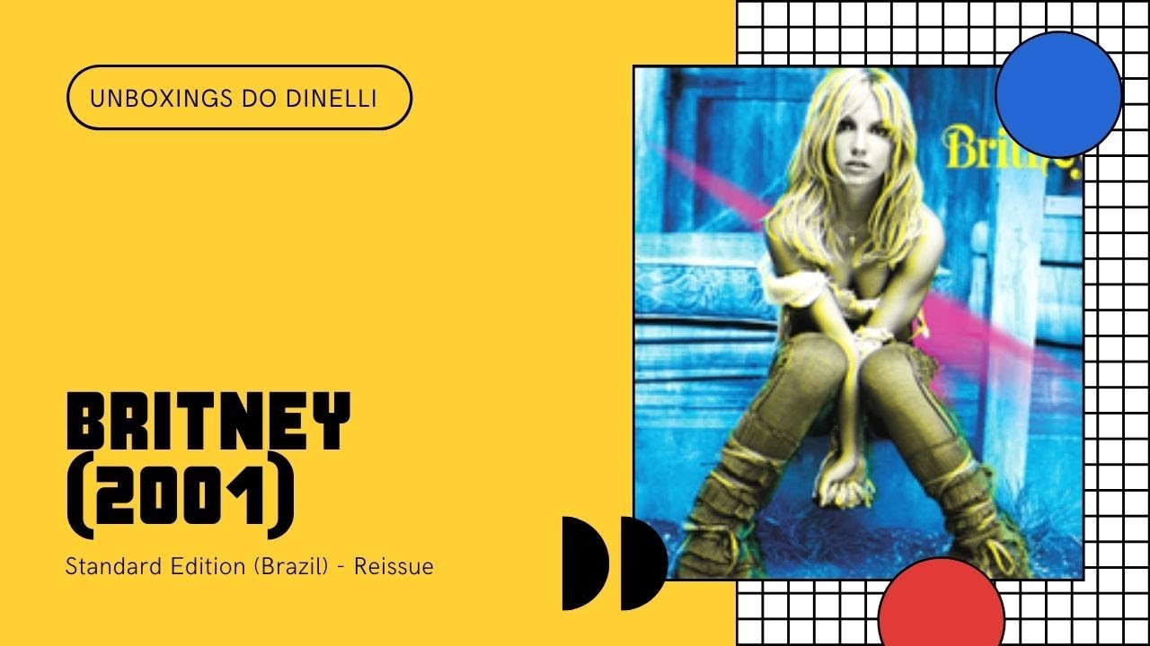 UNBOXING | Britney Spears - Britney (2001) - YouTube