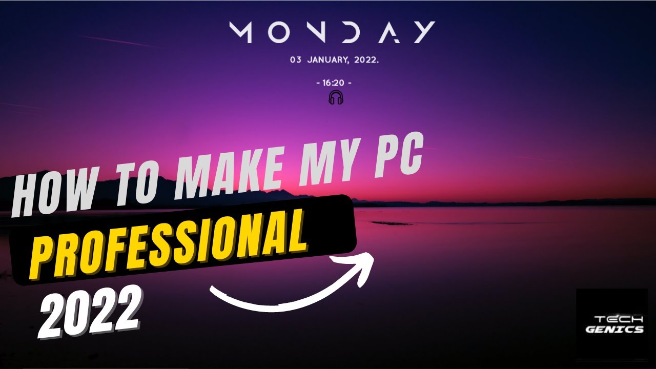Customized Desktop| How to Show my PC Cool / Professional | TECHGENICS ...
