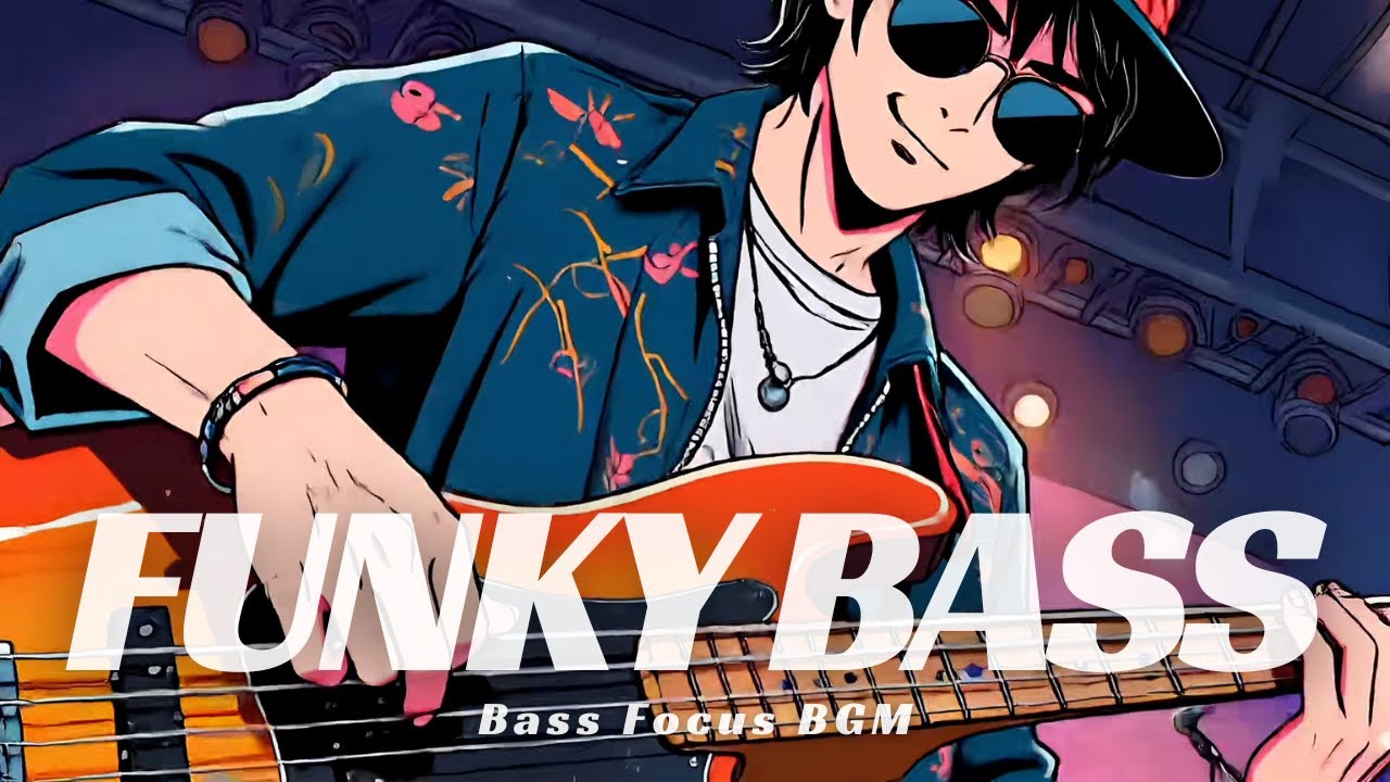 FUNK Bass BGM | Groovy Slap Bass for Work & Relax - YouTube