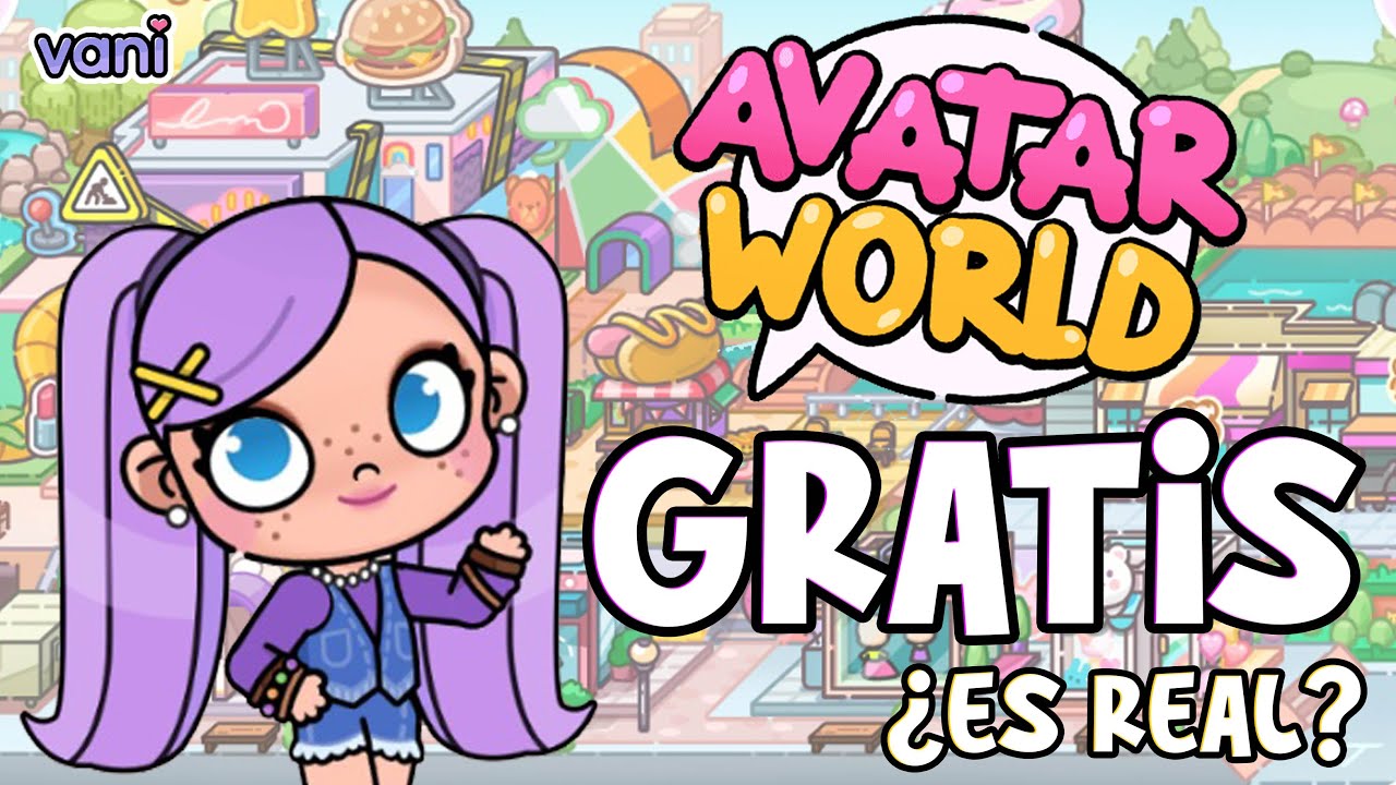 COMO TENER AVATAR WORLD TODO GRATIS | ¿ES REAL? - YouTube