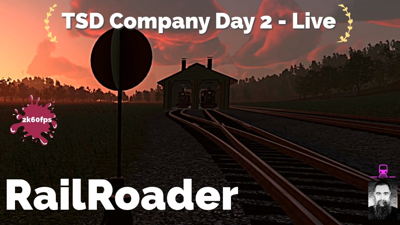 Railroader TSD Company Day 2 - Live - YouTube