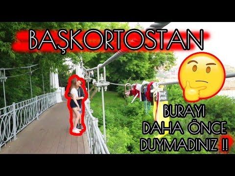 BAŞKORTOSTAN CUMHURİYETİNİ HİÇ DUYDUNUZ MU?