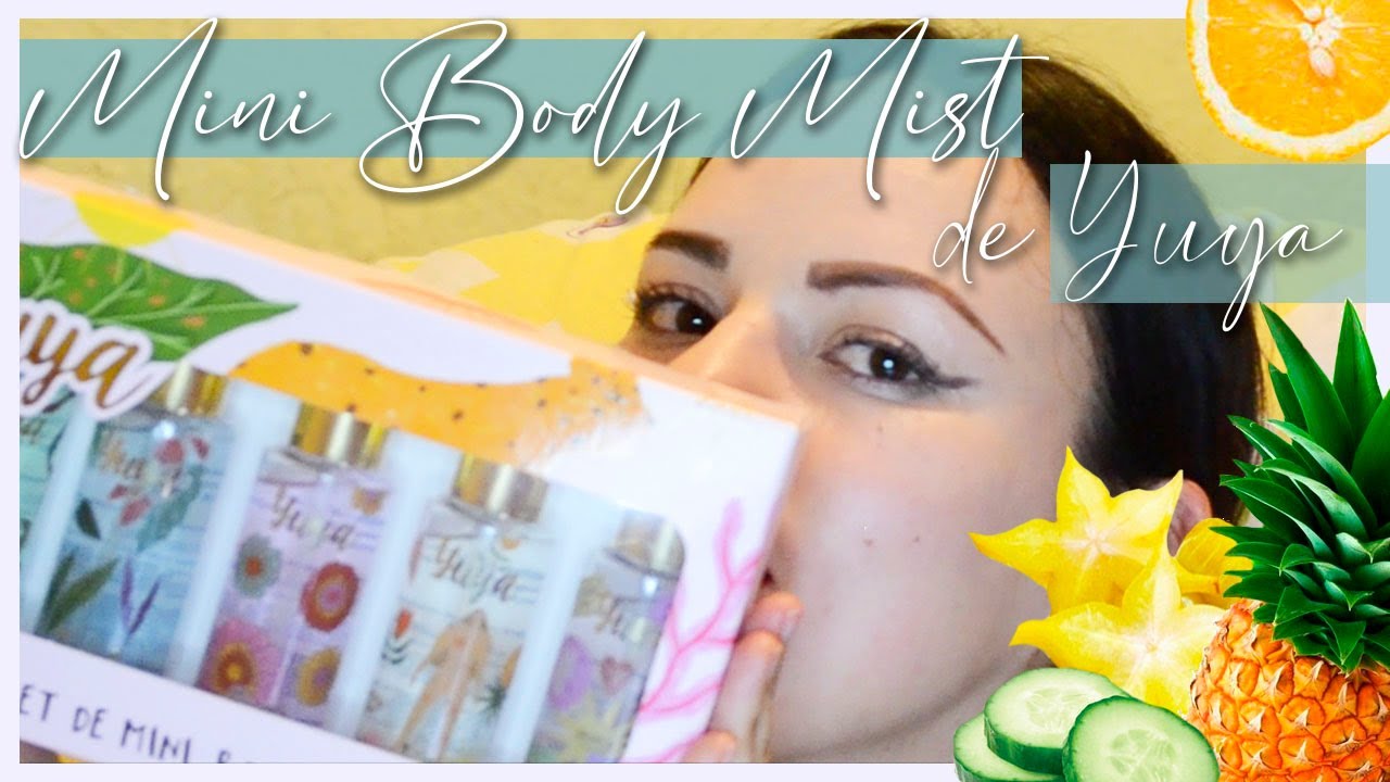 Mis "primeras impresiones" de los NUEVOS BODY MIST DE YUYA / Set de ...
