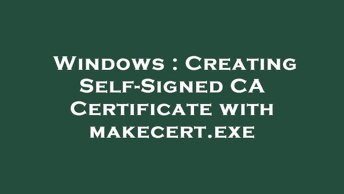 Makecert Windows 11
