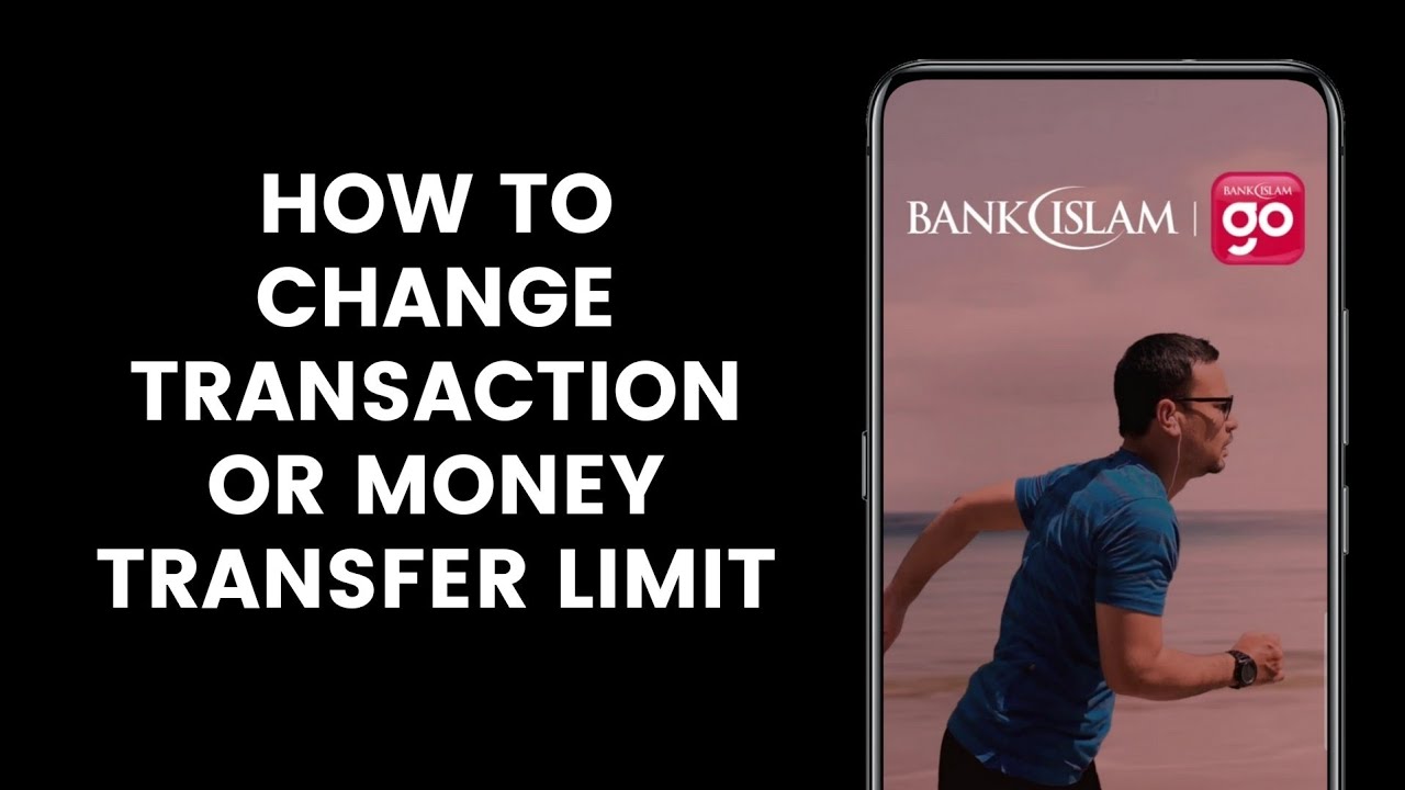 How to Change Transaction or Money Transfer Limit in the Go by Bank ...