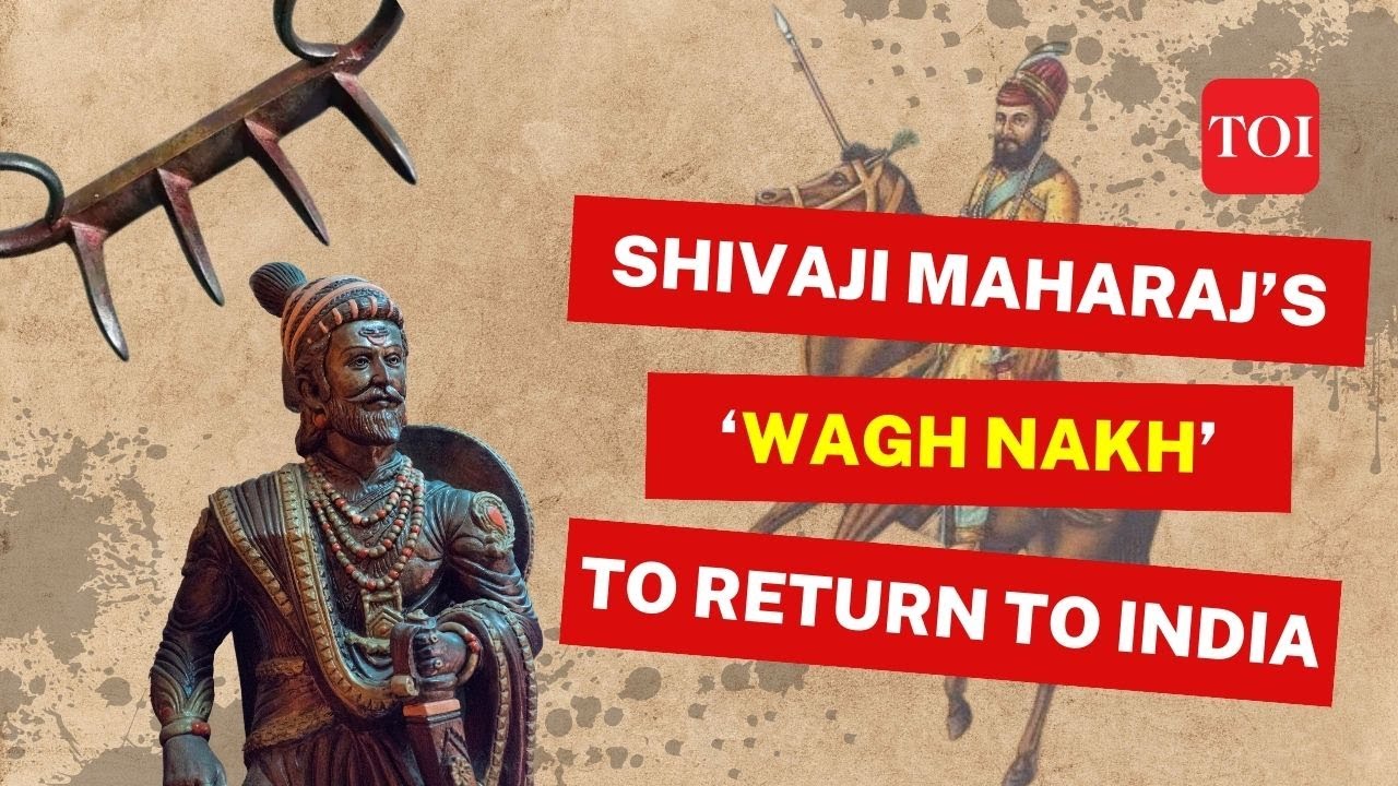 'Wagh Nakh' dagger Shivaji Maharaj used against Afzal Khan will soon be ...