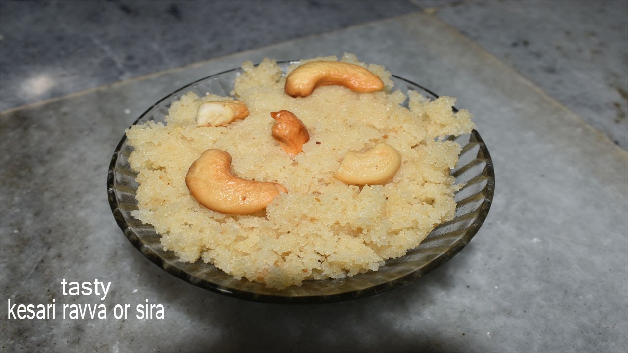 కేసరి హల్వా ఇలా చేయండి రుచిగా వస్తుంది, tasty sira preparation easy ...