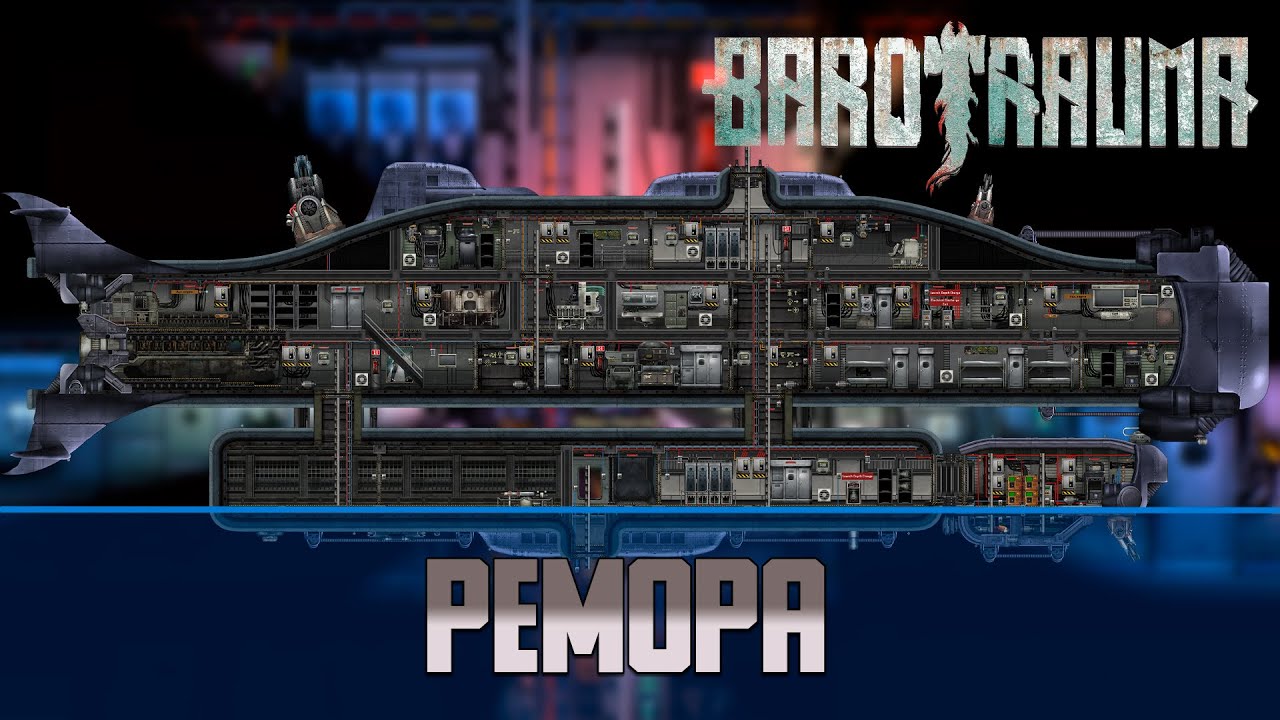 Barotrauma Ремора (Remora) | Разведывательная подлодка 3 уровня - YouTube