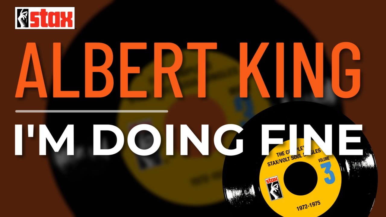 Albert King - I'm Doing Fine (Official Audio) - YouTube
