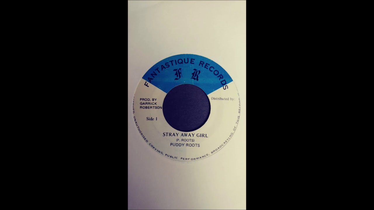 Puddy Roots - Stray Away Girl / Version - YouTube