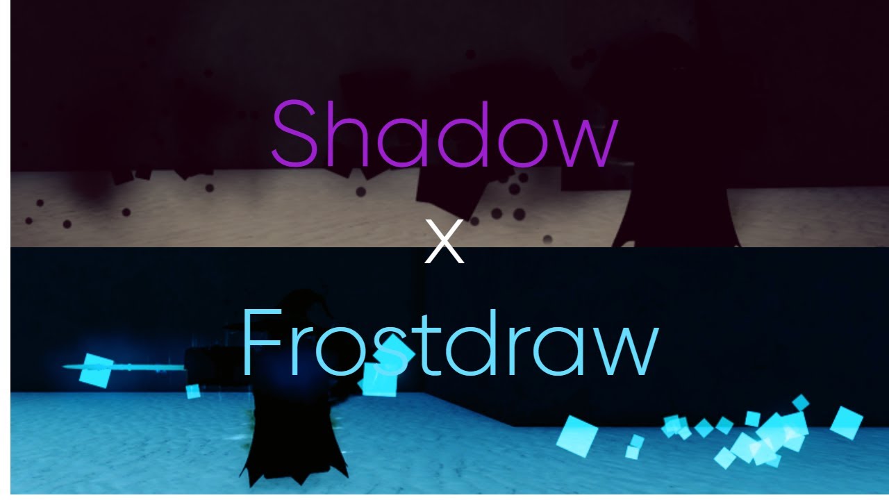 Frostdraw x Shadow - YouTube