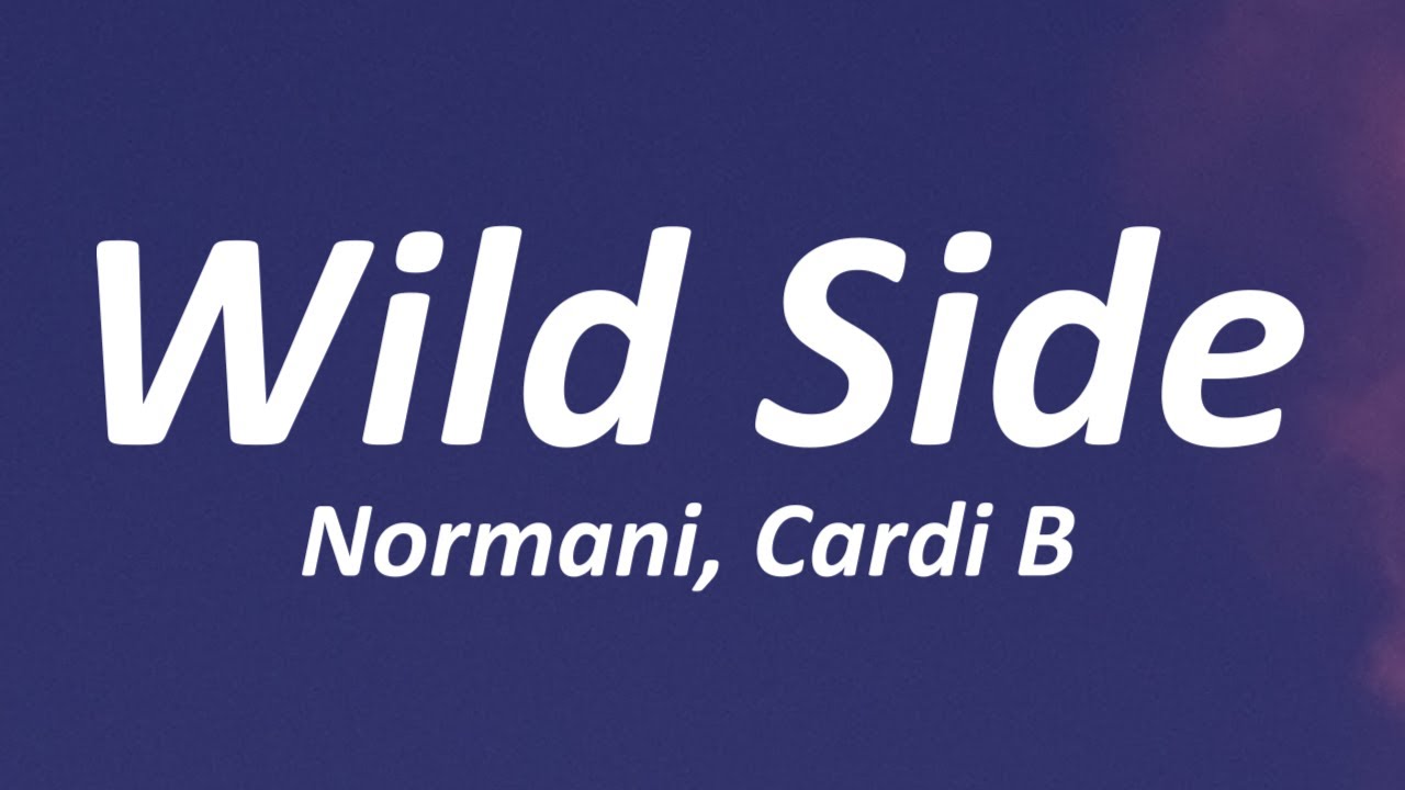 Normani - Wild Side (Lyrics) ft. Cardi B - YouTube