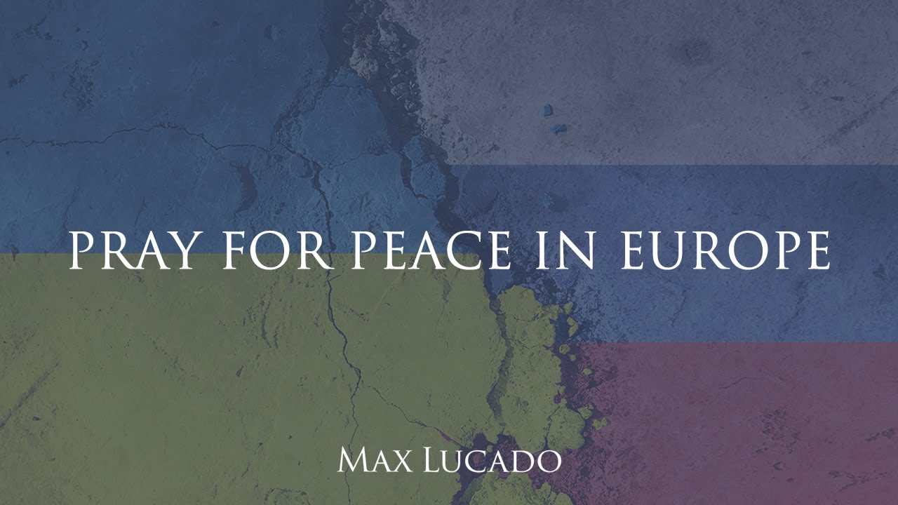 Pray for Peace in Europe - YouTube