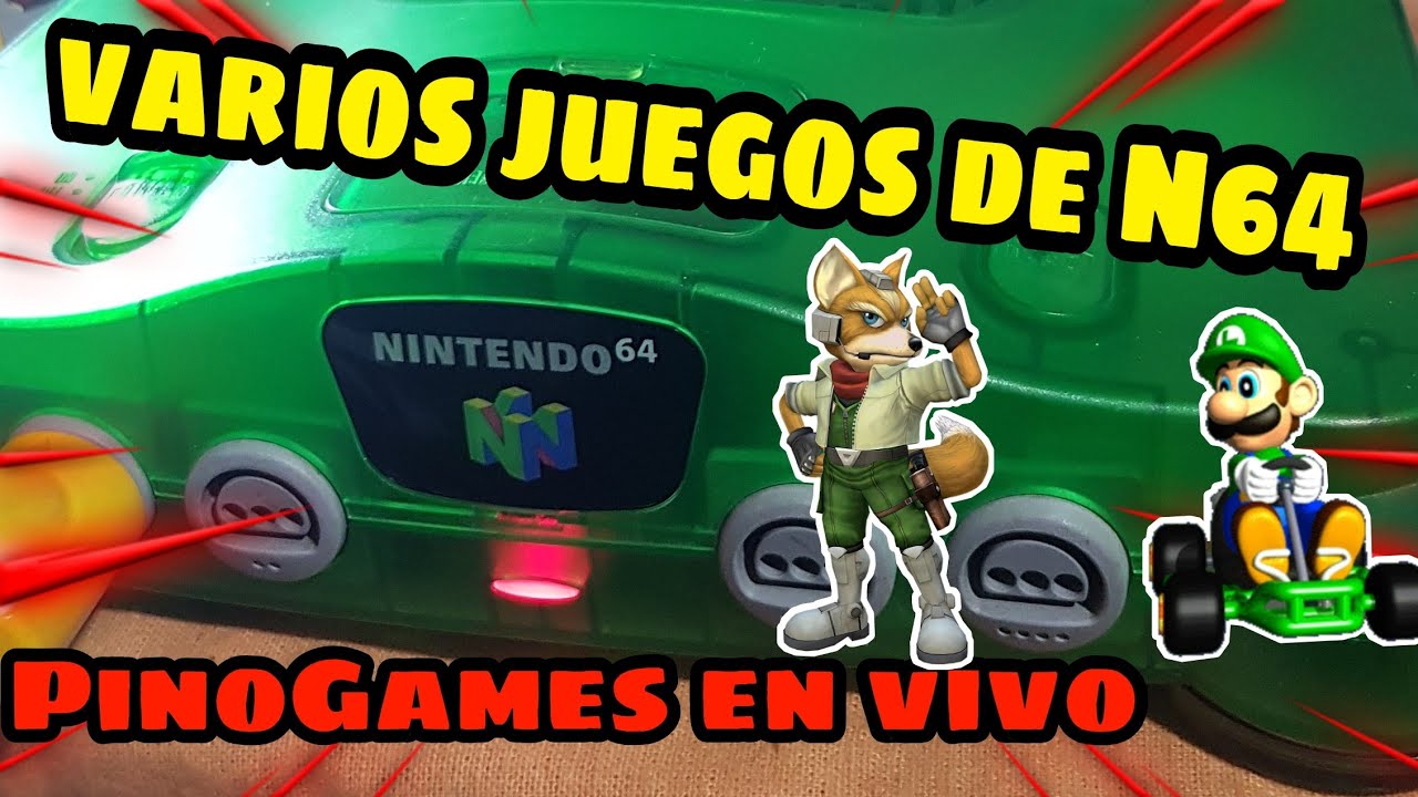 VOS LO PEDÍS - nintendo 64 - PINO GAMES en vivo - YouTube