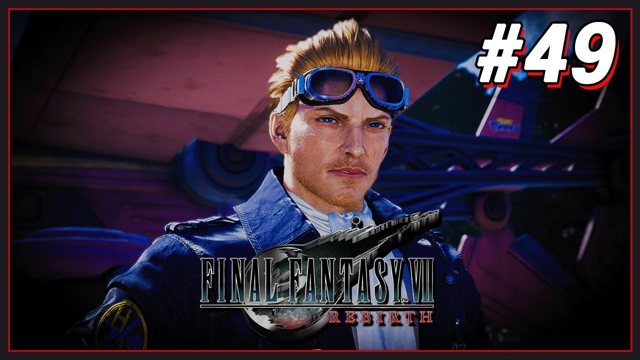 Soft Cid | Final Fantasy VII REBIRTH [49] - YouTube