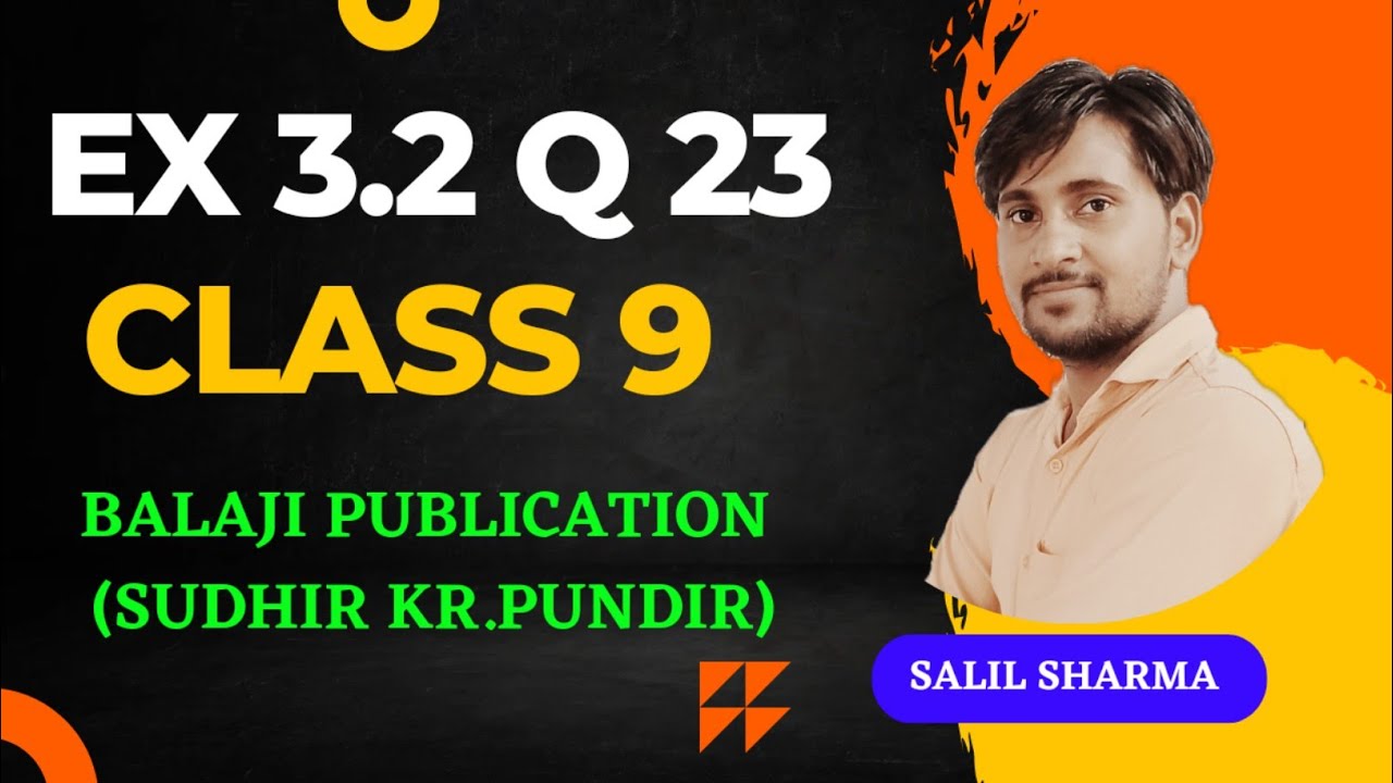 Ex 3.2 Q 23 class 9th math | shri balaji publication | sudhir kumar ...