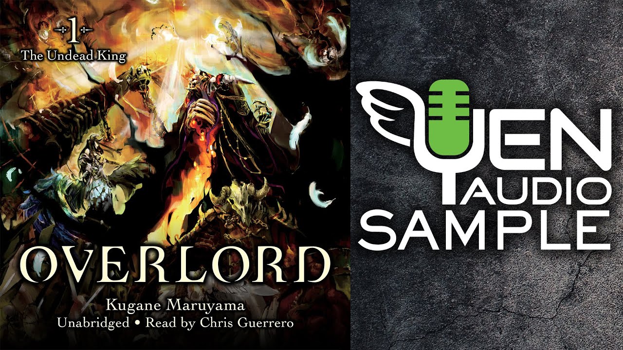 Overlord, Vol. 1 Audiobook Sample by Chris Guerrero | Yen Audio - YouTube