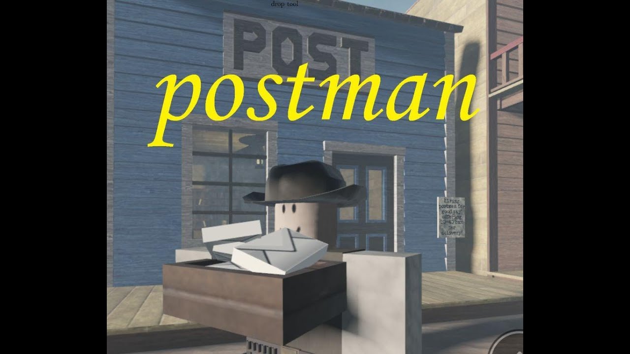 be a postman in roblox cowboy game - YouTube