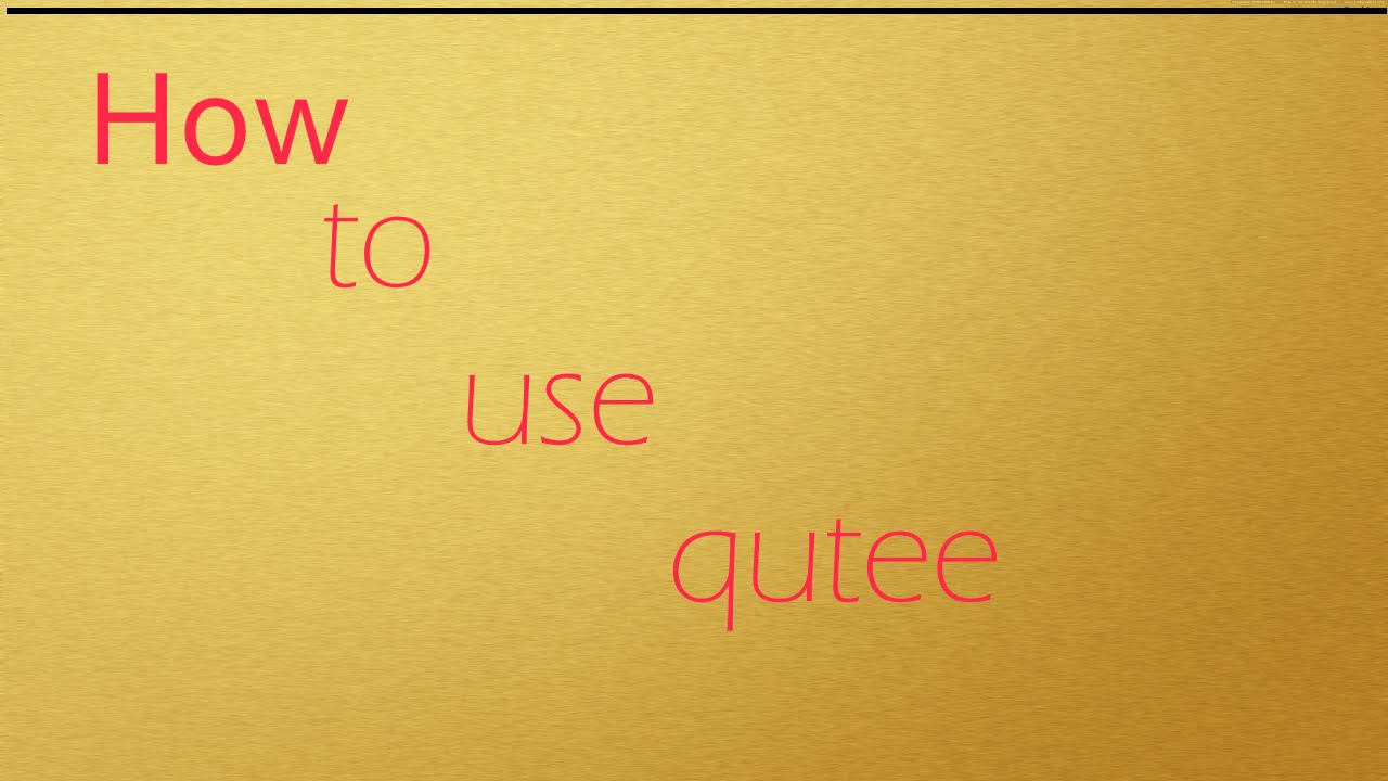 qutee|how to use it and recomantions - YouTube