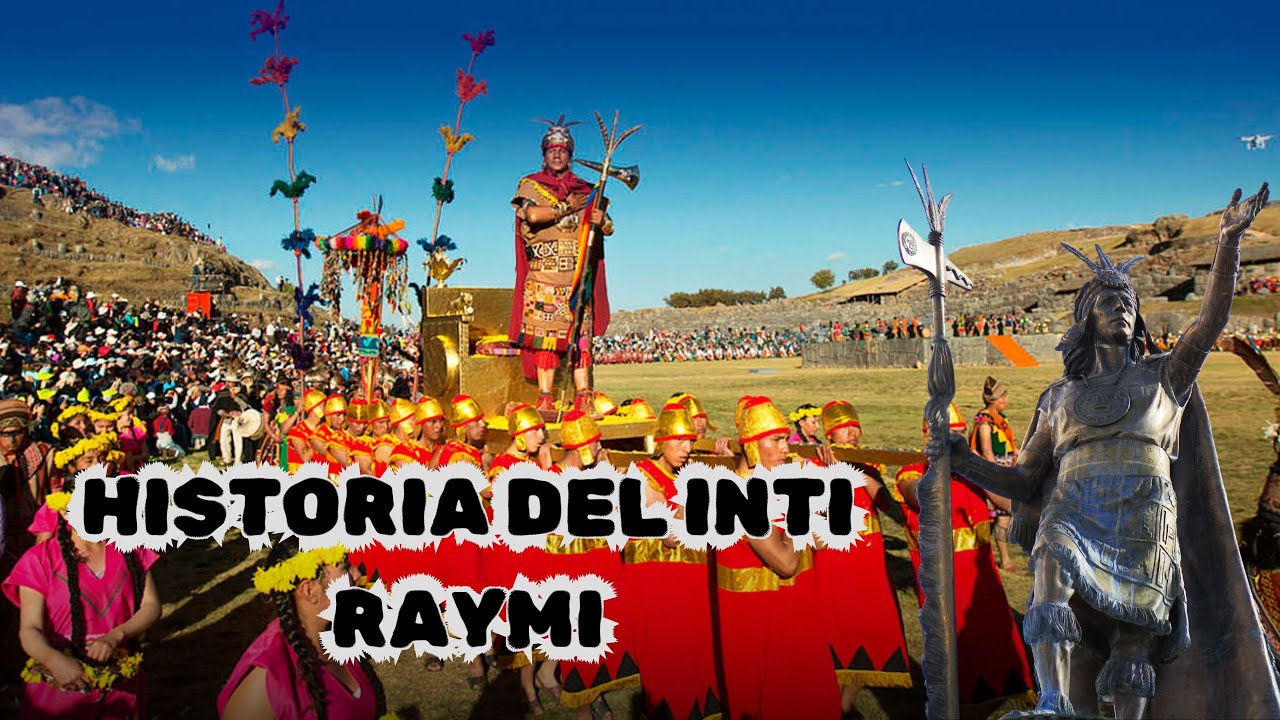 Historia del Inti Raymi - YouTube
