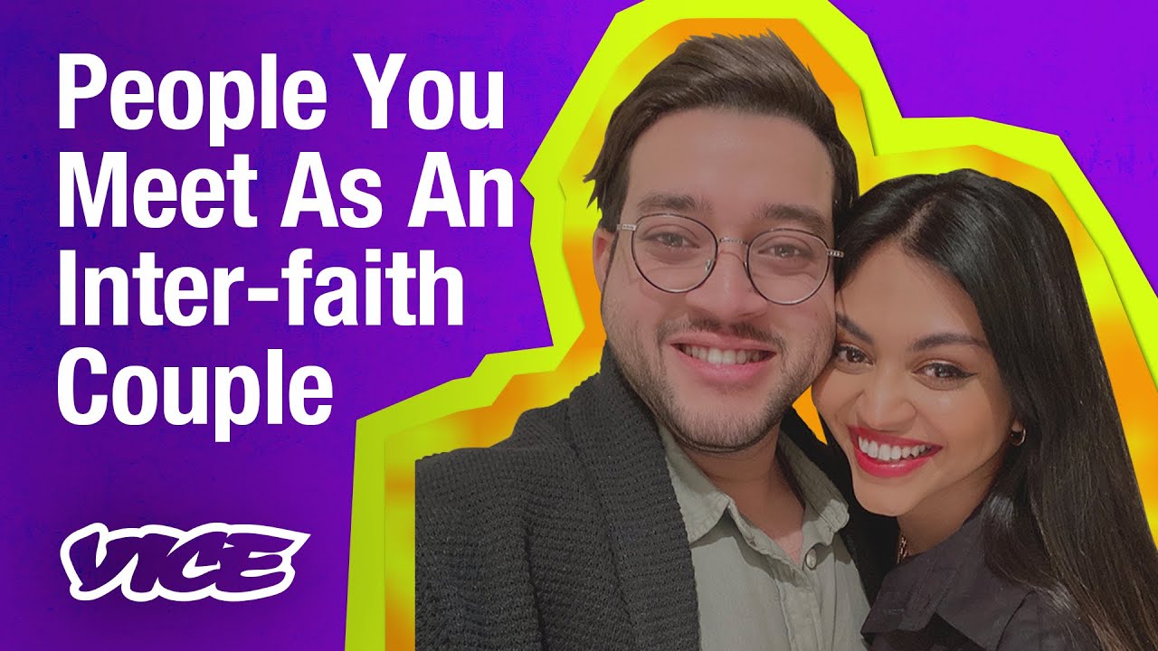 The 5 Types of People You Meet As An Interfaith Couple - YouTube