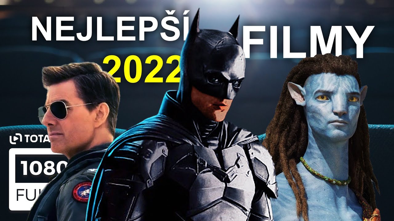 Nejlepší filmy 2022 podle Totalfilmu #TOP 25 - YouTube