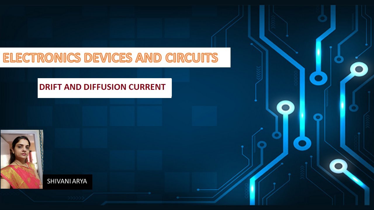 Drift and Diffusion Current //Electronics Devices and Circuits - YouTube