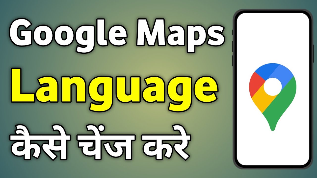 Maps Language Change | Change Map Language | Google Map Language Change ...