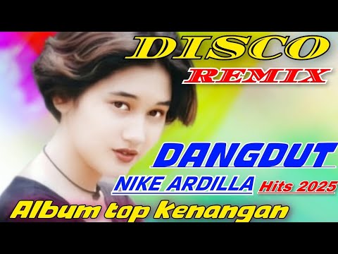 DISCO VIRAL DANGDUT REMIX - MAMAH AKU INGIN PULANG LAGU TOP NIKE ARDILLA HITS 2025 FULL BASS 
