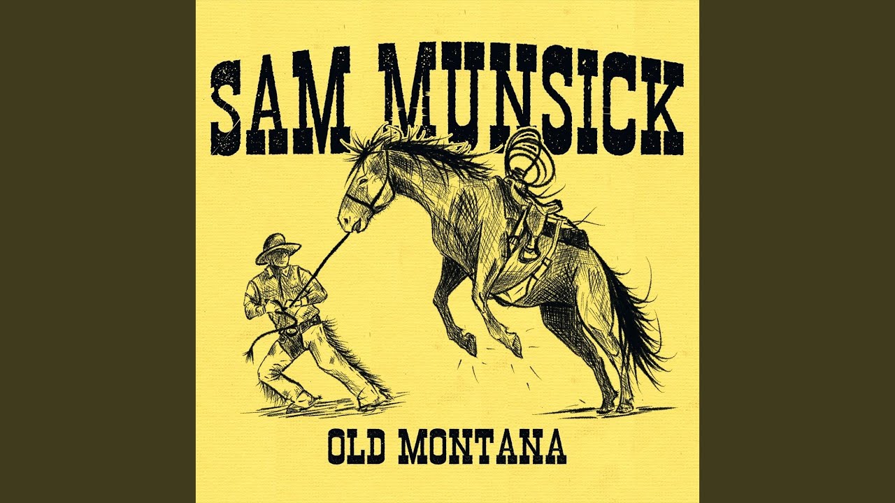 Old Montana - YouTube