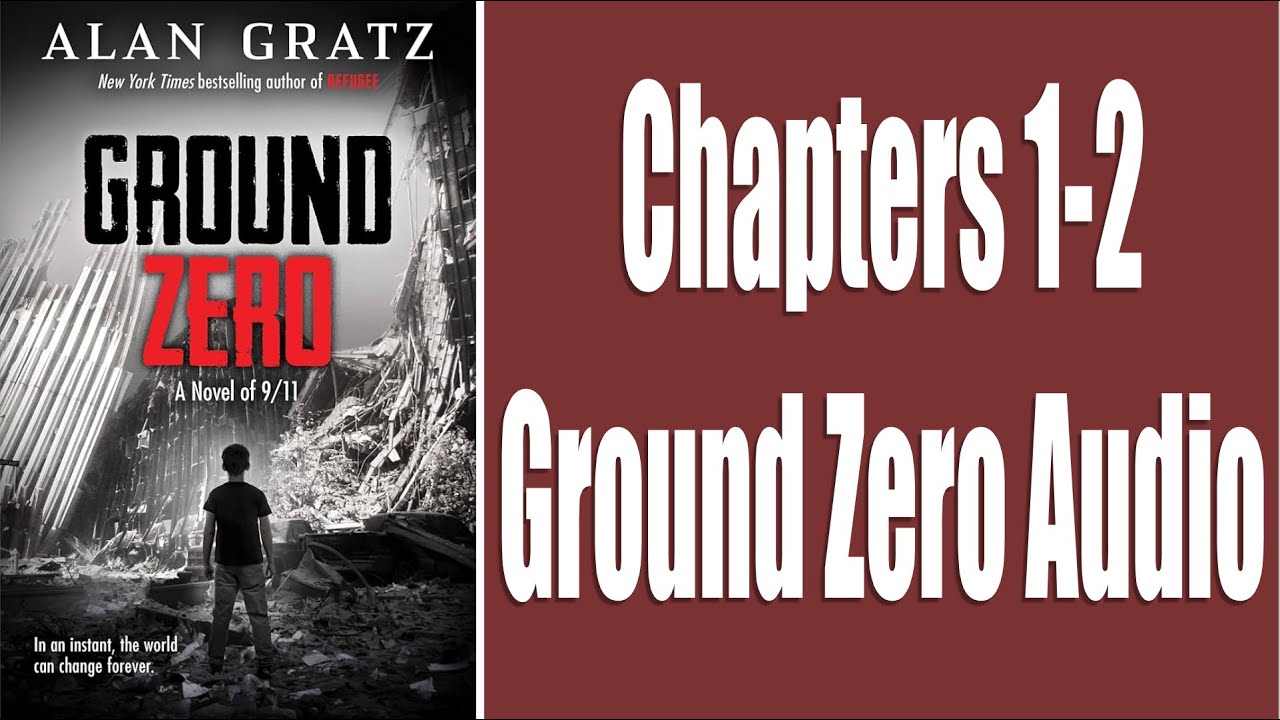 Ground Zero Chapters 1-2 Audio - YouTube