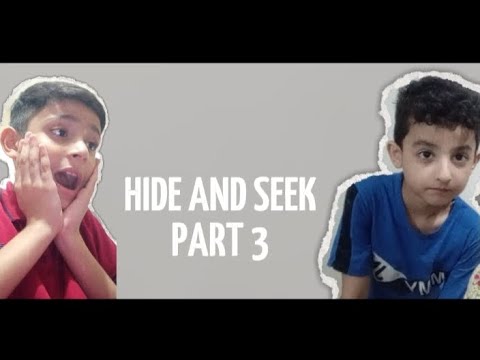 HIDE AND SEEK PART 3 || Hassan mehdi world #5ksubscriber #hideandseek # ...