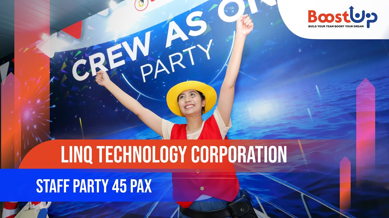 Linq Technology Corporation Staff Party BY BoostUp Entertraining - YouTube