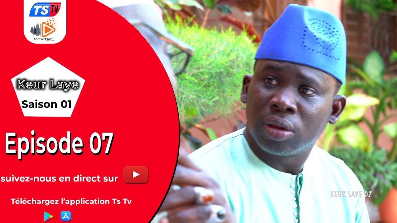 Keur Laye épisode 07, Saison 1 - YouTube