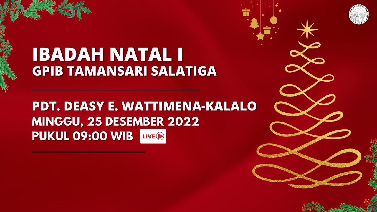IBADAH NATAL | GPIB TAMANSARI SALATIGA - YouTube